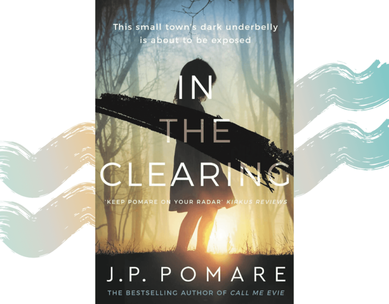 In The Clearing by J. P. Pomare Book Review | Just For You | Kidspot