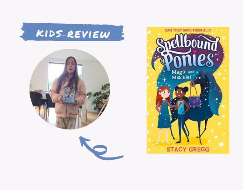 Spellbound Ponies Magic and Mischief by Stacy Gregg | Kids Book Review ...