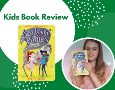 Spellbound Ponies: Dancing & Dreams by Stacy Gregg | Kids Book Review