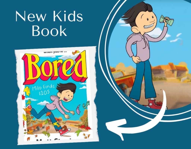 Bored: Milo Finds $105 by Matt Stanton | New Kids Book | Family Time ...