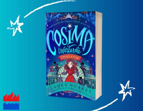 Book Review | Cosima Unfortunate Steals a Star by Laura Noakes | Kidspot